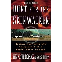 Amazon.com: Hunt for the Skinwalker: Science Confronts the Unexplained at a Remote Ranch in Utah ...
