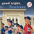 Good Night, Yankees: Brad M.Epstein, Curt Walstead: 9781607303565 ...
