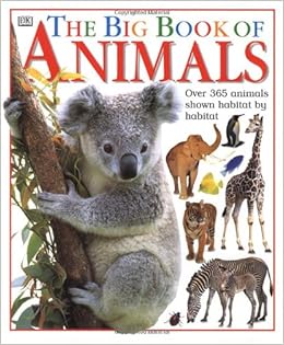 The Big Book of Animals : DK: Amazon.de: Bücher