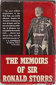 The Memoirs of Sir Ronald Storrs: Storrs, Ronald: Amazon.com: Books