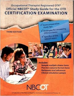 Official NBCOT Study Guide for the OTR Certification Examination ...