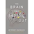 The Brain from Inside Out: 9780197549506: Medicine & Health Science ...
