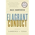 Flagrant Conduct: The Story of: Carpenter, Dale: 9780393345124: Amazon ...