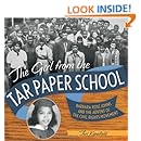 The Girl from the Tar Paper School: Barbara Rose Johns and the Advent ...