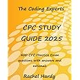 CPC Study Guide 2025: 400 CPC Practice exams Questions With Answers and ...