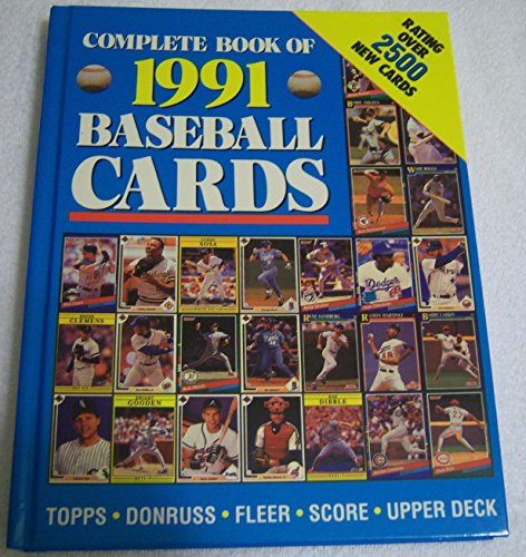 Complete Book of 1991 Baseball Cards: Rh Value Publishing ...