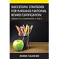 Successful Strategies for Pursuing National Board Certification ...
