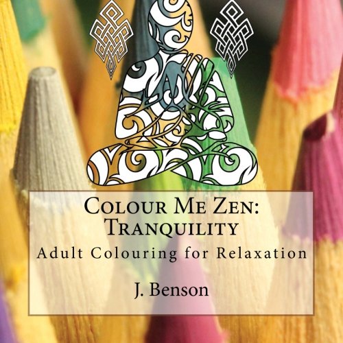 Amazon.com: Colour Me Zen: Tranquility: Adult Colouring for Relaxation ...