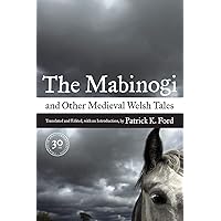Mabinogi and Other Medieval Welsh Tales: Ford: 9780520253964: Amazon ...