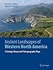 Ancient Landscapes of Western North America: A Geologic History with ...