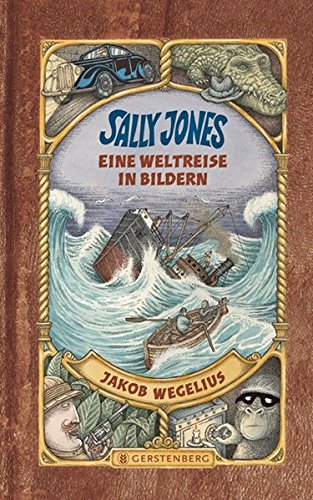 Sally Jones Eine Weltreise in Bildern: 9783836952590: Amazon.com: Books