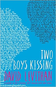 Two Boys Kissing: Amazon.co.uk: David Levithan: 9781405264433: Books