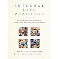Integral Life Practice: A 21st-Century Blueprint for Physical Health ...