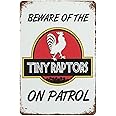 Amazon.com: Novelty interest chicken coop sign beware of the tiny raptors on patrol warning sign ...