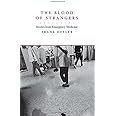 The Blood of Strangers: Stories from Emergency Medicine: 9780520218635 ...
