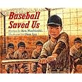 Baseball Saved Us: Mochizuki, Ken, Lee, Dom: 9781880000199: Amazon.com ...
