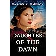 Amazon.com: Daughter of the Dawn: A totally gripping WWII historical novel with a heartbreaking ...