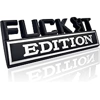 Amazon.com: Fuck IT Edition Emblem, Car Exterior Emblems Badge 3D ...