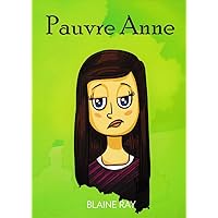 Pauvre Anne (French Edition): Lisa Ray Turner, Blaine Ray, Pablo Ortega ...