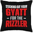 Amazon.com: Sticking Out Your Gyatt For The Rizzler Rizz Ironic Meme Throw Pillow : Home & Kitchen
