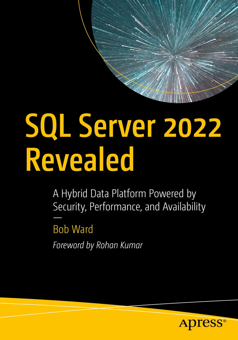 Mua SQL Server 2022 Revealed: A Hybrid Data Platform Powered by ...