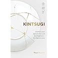 Amazon.com: Kintsugi: Embrace your imperfections and find happiness - the Japanese way ...