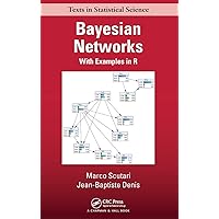 Amazon.com: Bayesian Networks: With Examples in R (Chapman & Hall/CRC Texts in Statistical ...
