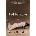 Bad Behavior: Stories: Gaitskill, Mary: 8601405858245: Amazon.com: Books
