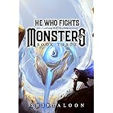 He Who Fights with Monsters: A LitRPG Adventure: Shirtaloon: 9798712811786: Amazon.com: Books