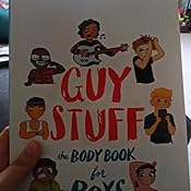 Guy Stuff: The Body Book for Boys: Natterson, Cara, Player, Micah ...