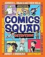 Comics Squad: Recess!: Jennifer L. Holm, Matthew Holm, Jarrett J ...