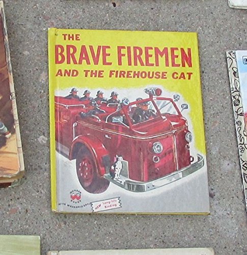 The Brave Firemen and the Firehouse Cat (Wonder Books #563): Bradbury ...