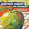 Painted Paper Art Workshop: Easy and Colorful Collage Paintings: St ...
