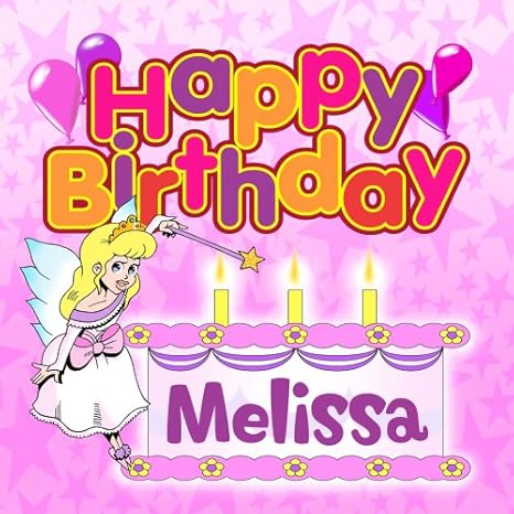 Happy Birthday Melissa: Amazon.co.uk: CDs & Vinyl