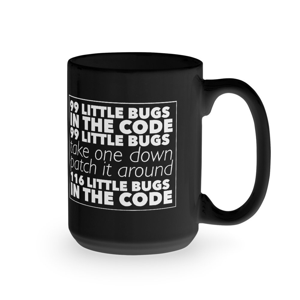 Amazon.com: 99 Little Bugs In The Code Funny Programmer Coffee Mug, 15 ...
