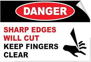 Amazon.com: Danger Sharp Edges Will Cut Keep Fingers Clear Style 1 ...