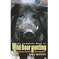 Complete Book of Wild Boar Hunting: Tips And Tactics That Will Work ...