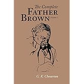The Complete Father Brown Stories: G K Chesteron: Amazon.com: Books