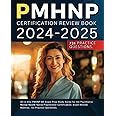 PMHNP Certification Review Book 2024-2025: All in One PMHNP-BC Exam ...