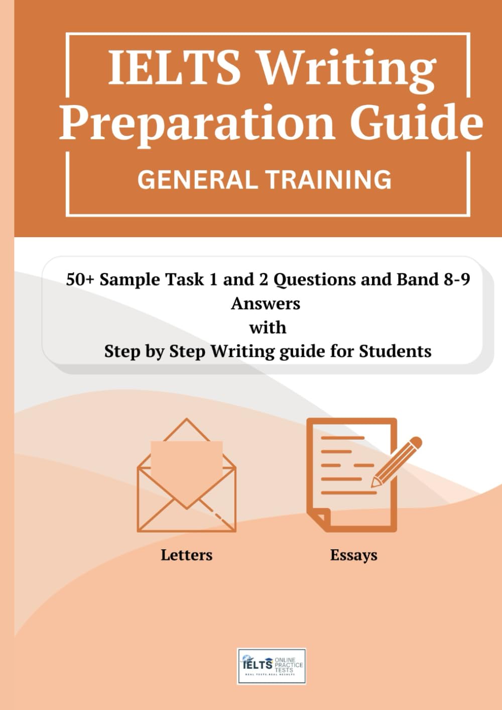 Mua IELTS Writing Preparation Guide (General Training), 50+ sample task 1 and 2 questions and ...