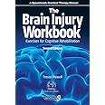 The Brain Injury Workbook: Exercises for Cognitive Rehabilitation ...