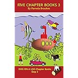 Five Chapter Books 4: Systematic Decodable Books for Phonics Readers ...