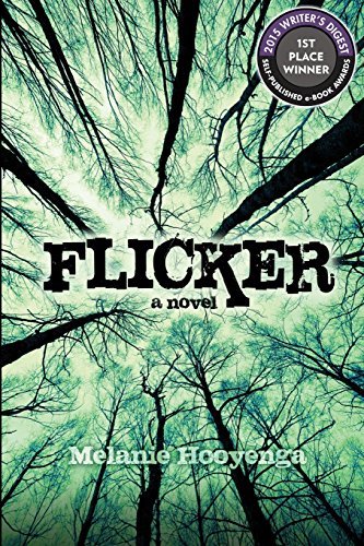 Amazon.com: Flicker: Book 1: 9781480200845: Hooyenga, Melanie: Books