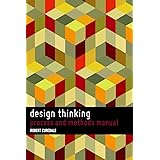 Design Thinking Process and Methods 3rd Edition: Curedale, Robert ...
