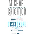 Amazon.com: Disclosure: A Novel: 9780345539007: Crichton, Michael: Books