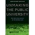 The Great Mistake: How We Wrecked Public Universities and How We Can ...
