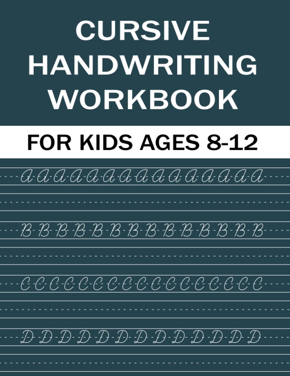 Mua Cursive Handwriting Workbook For Kids Ages 8-12: Cursive Writing ...