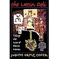 The Latin Deli: Telling the Lives of Barrio Women: Ortiz Cofer, Judith ...