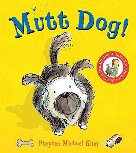 Mutt Dog: Stephen Michael King: 9781407145563: Amazon.com: Books