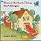 There's No Such Thing As a Dragon (A Golden Look-Look Books): Jack Kent ...